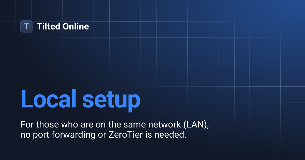 Local setup | Tilted Online